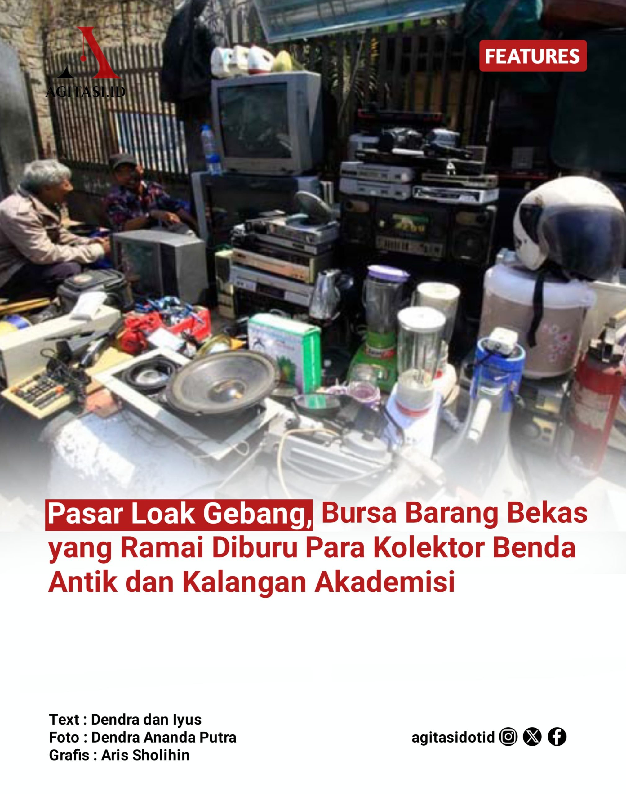 Pasar Loak Gebang, Bursa Barang Bekas yang Ramai Diburu Para Kolektor ...